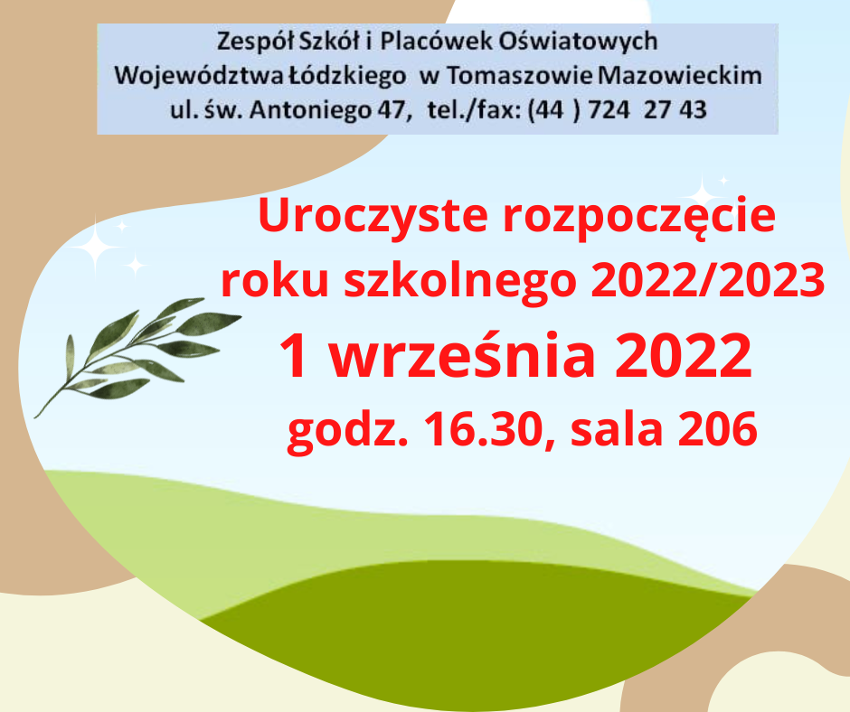 Rozpoczęcie roku szkolnego 2022/2023 - Zespół Szkół i Placówek Oświatowych Województwa Łódzkiego ...